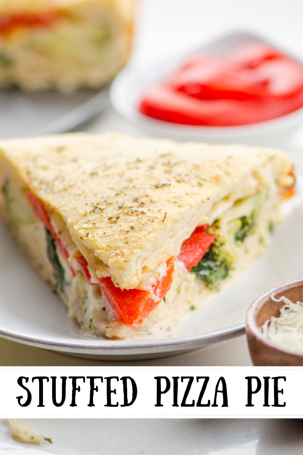 Ricotta and Vegetable Stuffed Pizza Pie - Recipe Girl