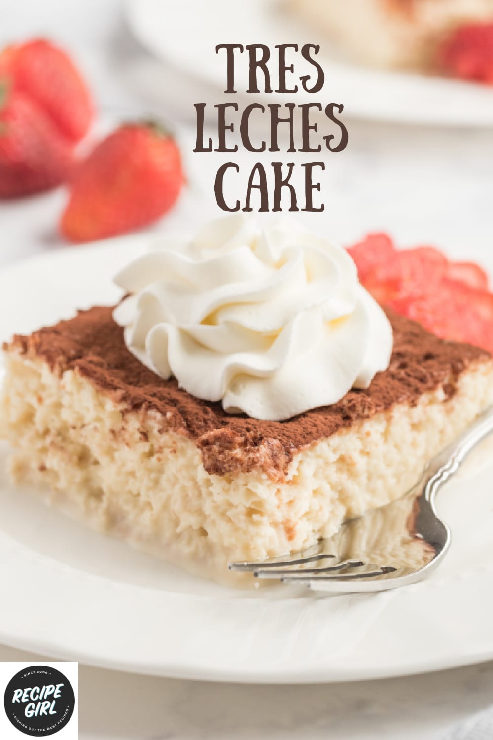 Tres Leches Cake - Recipe Girl