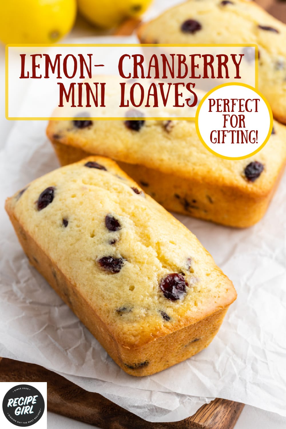 Lemon Cranberry Mini Loaves - Recipe Girl