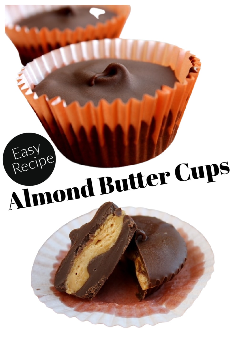 Almond Butter Cups - Recipe Girl