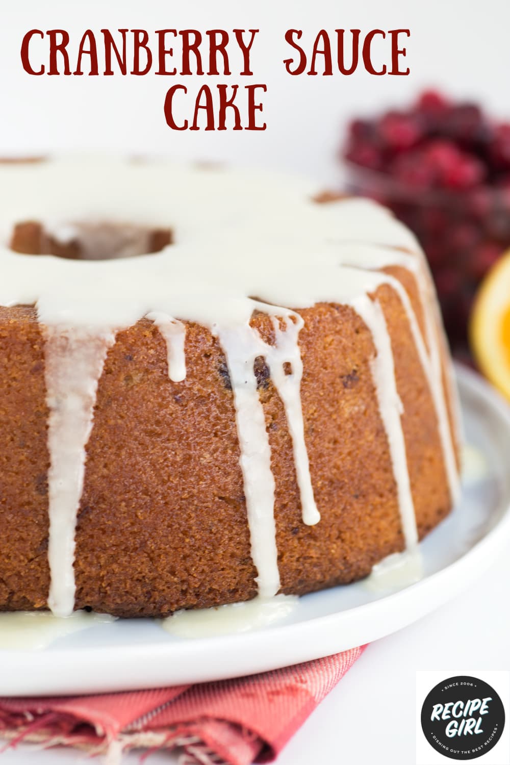 Cranberry Sauce Cake - Recipe Girl