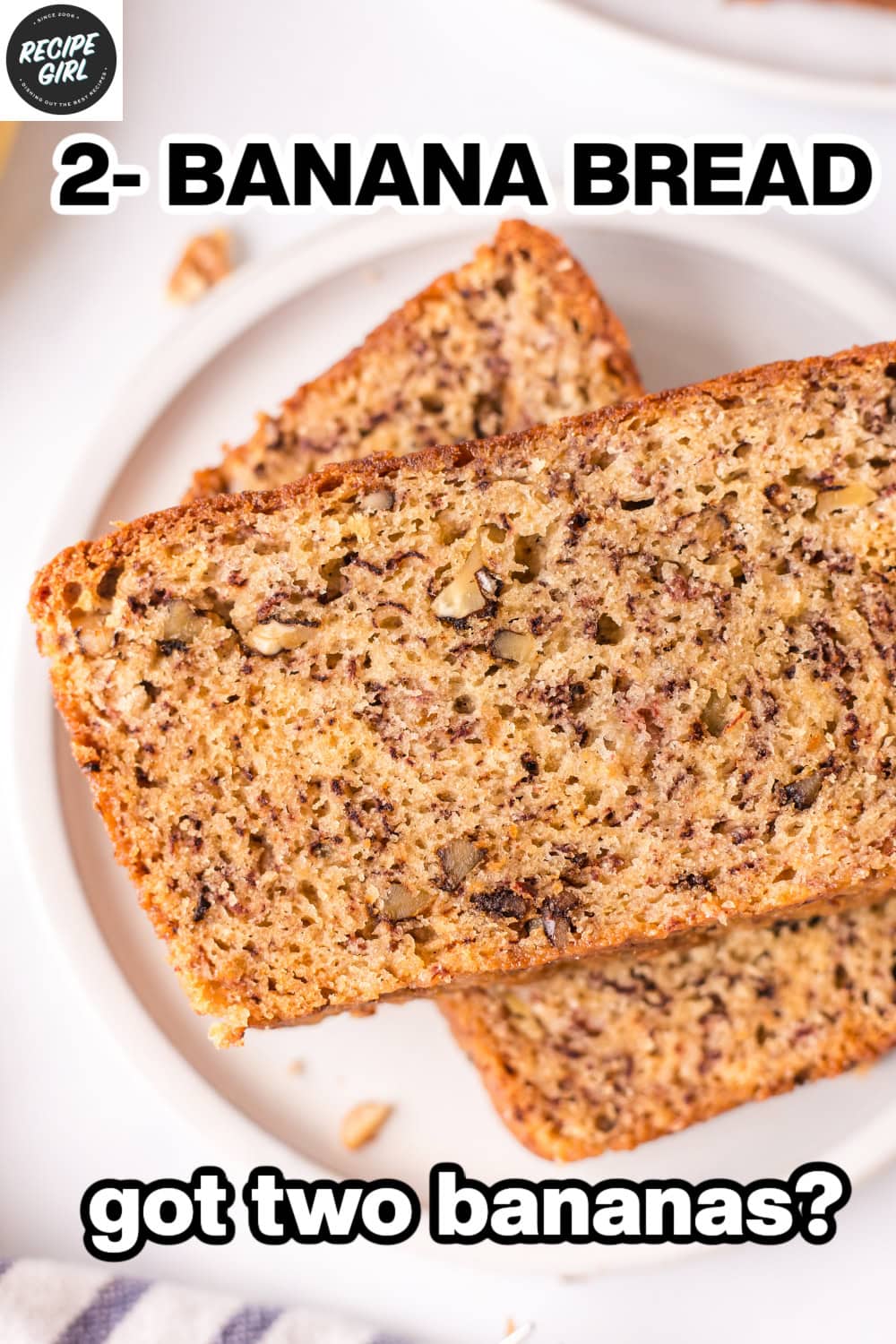 2 Banana Bread - Recipe Girl