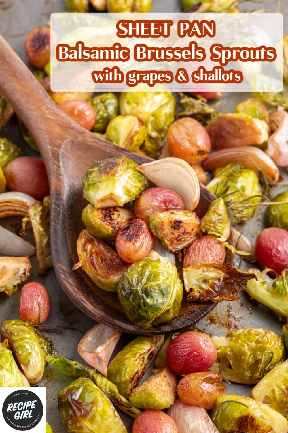 Sheet Pan Balsamic Brussels Sprouts with Grapes and Shallots - Recipe Girl®